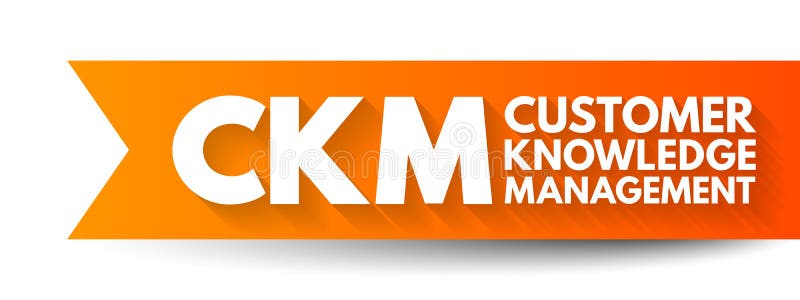 CKM Customer Knowledge Management - Emerges As a Crucial Element for ...