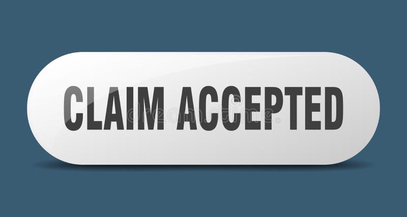 Claim Accepted Button. Sticker. Banner. Rounded Glass Sign Stock Vector ...