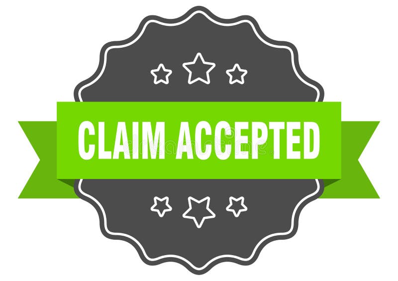 Claim Accepted Label. Claim Accepted Isolated Seal. Sticker. Sign Stock ...