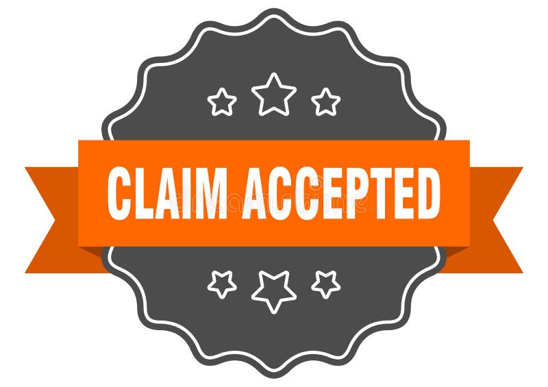 Claim Accepted Label. Claim Accepted Isolated Seal. Sticker. Sign Stock ...