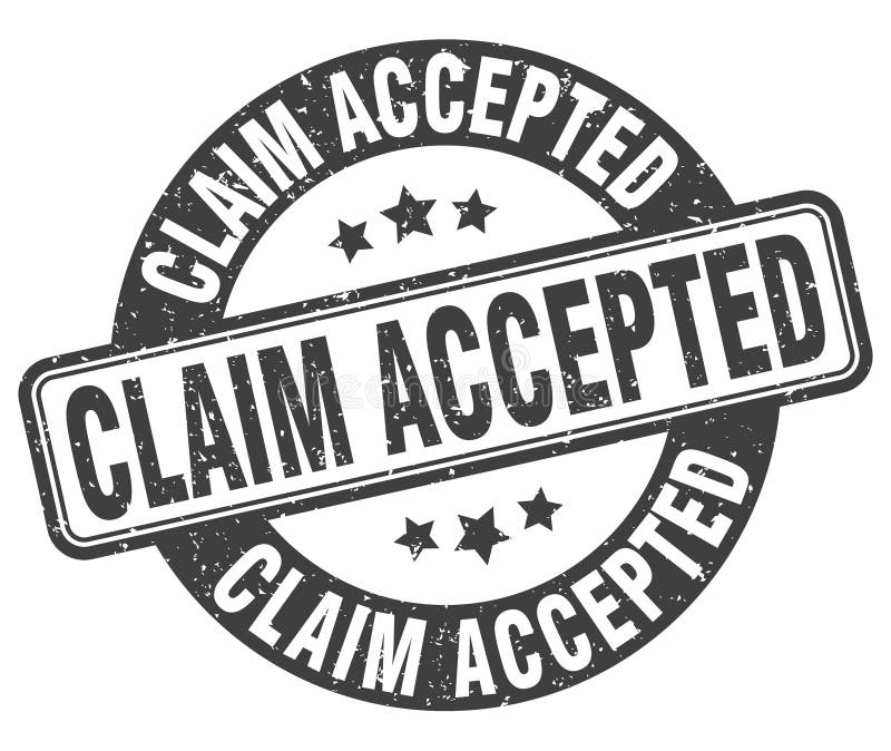 Claim Accepted Stamp. Claim Accepted Label. Round Grunge Sign Stock ...