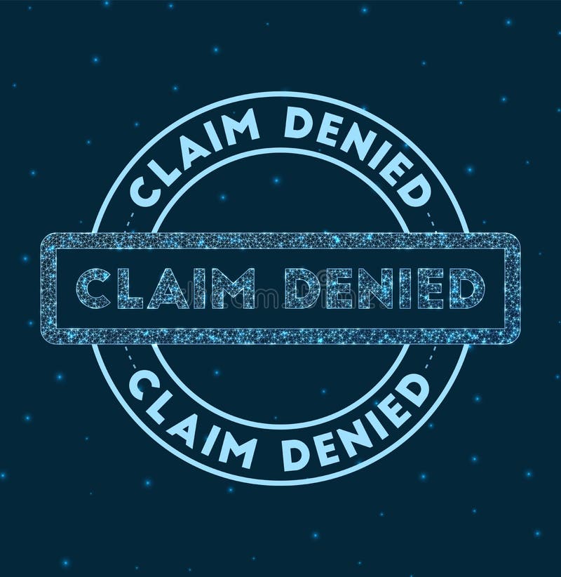Claim Denied. Glowing Round Badge Stock Vector - Illustration of ...
