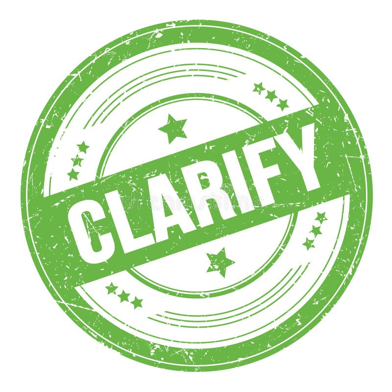 CLARIFY Text on Green Round Grungy Stamp Stock Illustration ...