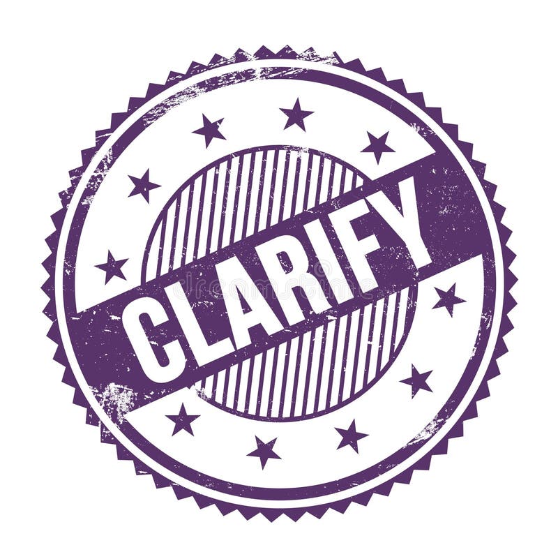 CLARIFY Text Written on Purple Indigo Grungy Round Stamp Stock ...