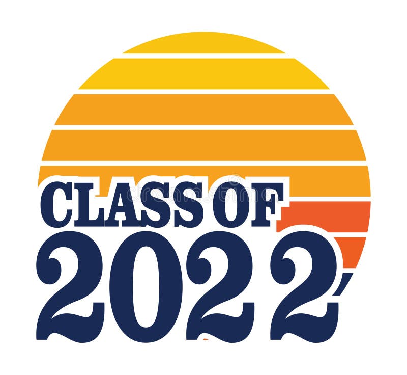 Class of 2022 Vector T Shirt Design, Class Graduate Stock Vector ...