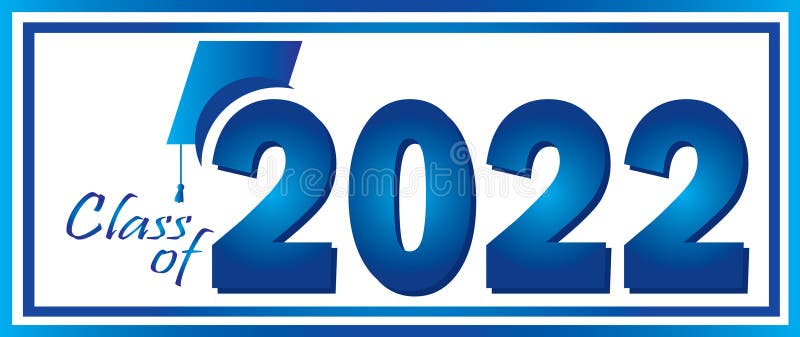 Class of 2022 Blue stock illustration. Illustration of congratulations ...