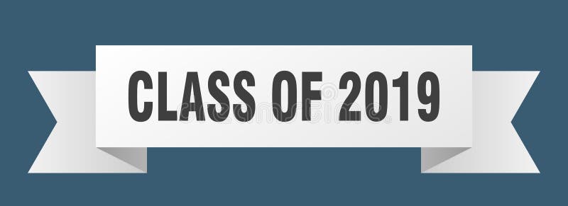 Class of 2019 Stamp. Class of 2019 Grunge Sign. Class of 2019 Stock ...
