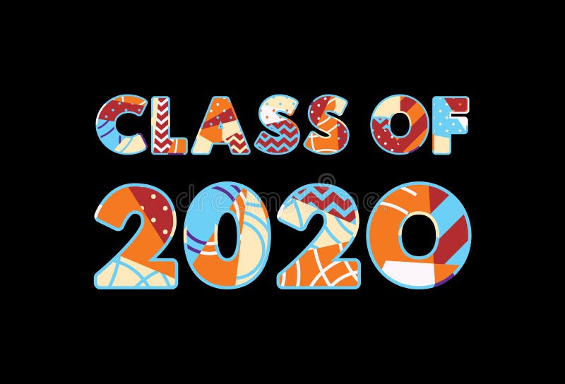 Class of 2020 Concept Word Art Illustration Stock Vector - Illustration ...