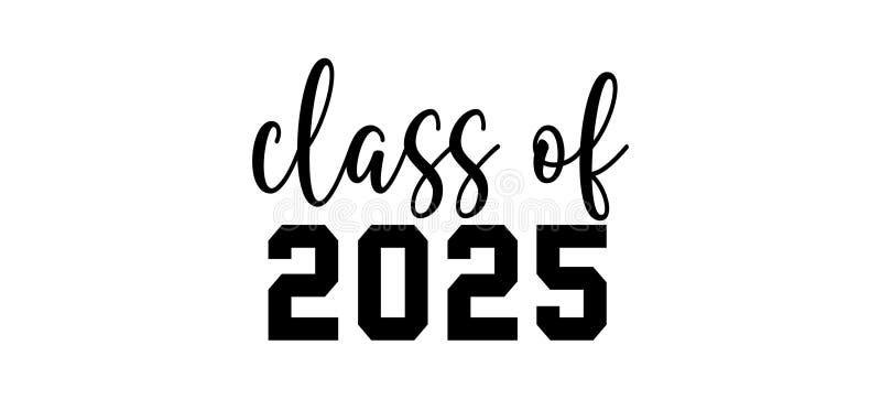 Class of 2025 Congratulations Quote Typography Illustration Graduation ...