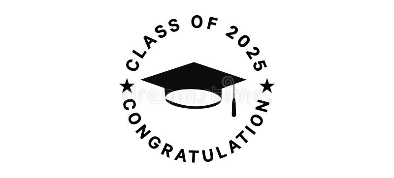 Class of 2025 Congratulations Quote Typography Illustration Graduation ...