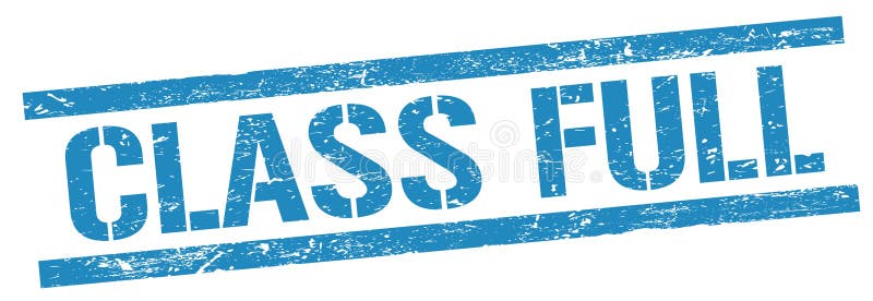 CLASS FULL Text on Blue Grungy Rectangle Stamp Stock Illustration ...