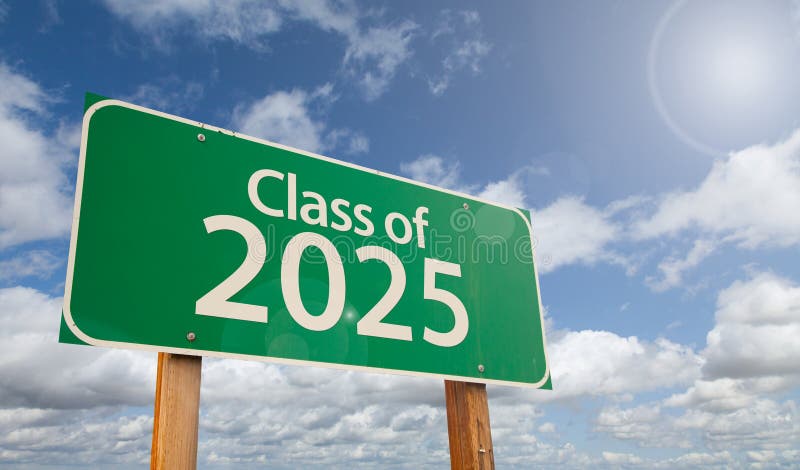 Class of 2025 Green Road Sign Over Clouds and Blue Sky Stock Photo ...