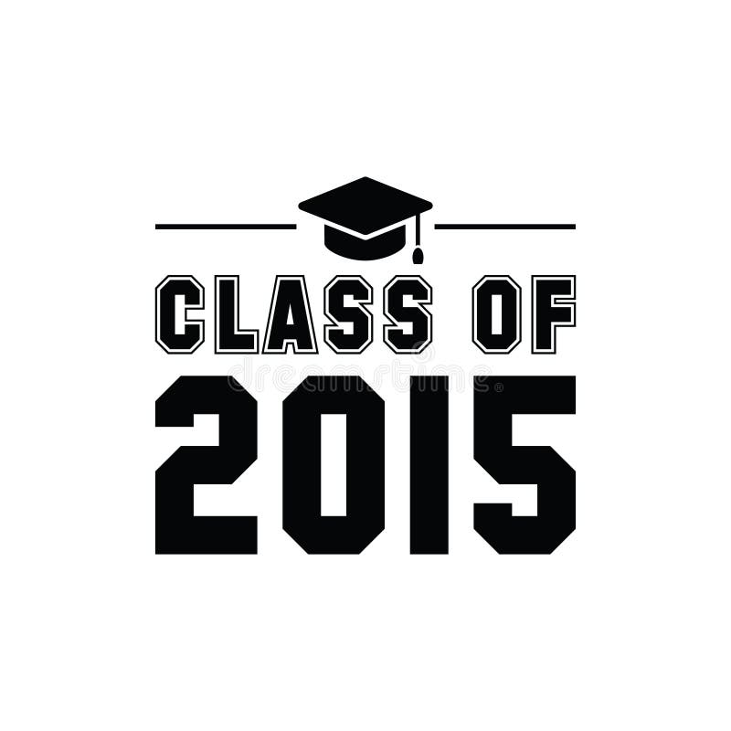 Class of 2015 Poster. Vector Illustration Decorative Design Stock ...