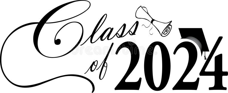 Class of 2024 Script Graphic with Diploma and Graduation Cap Black and ...