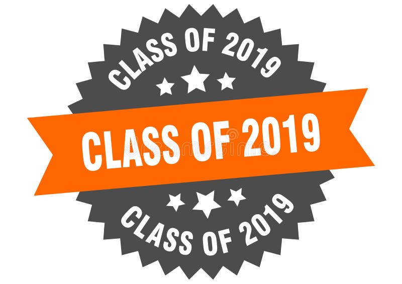Class of 2019 sign stock vector. Illustration of insignia - 160546392