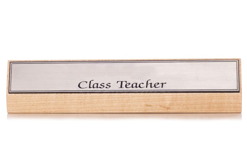 Class Teacher Desk Name Plate Stock Image - Image of isolated, school ...
