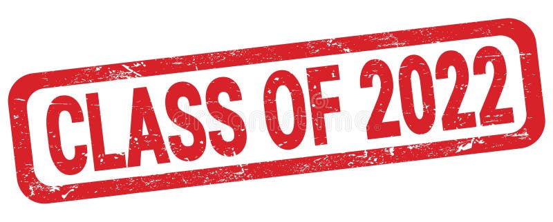 CLASS of 2022 Text Written on Red Rectangle Stamp Stock Illustration ...