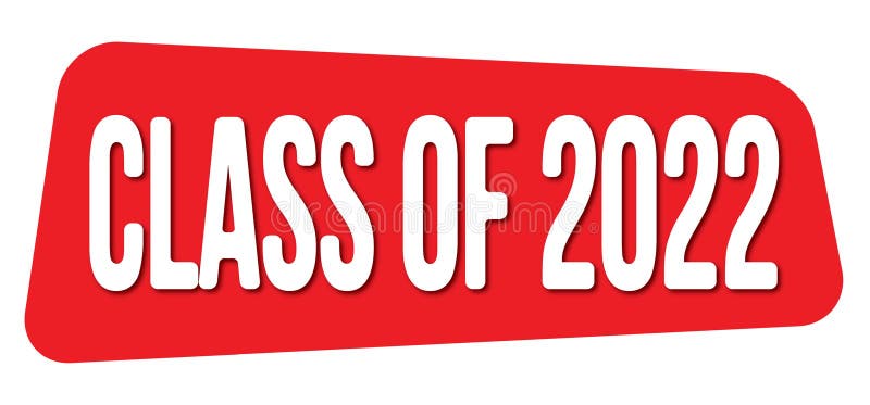 CLASS of 2022 Text Written on Red Stamp Sign Stock Illustration ...
