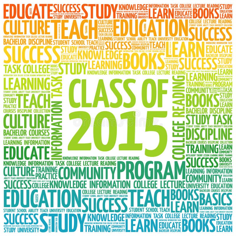 CLASS of 2015 word cloud stock illustration. Illustration of college ...