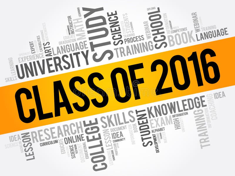 CLASS of 2016 Word Cloud Collage Stock Illustration - Illustration of ...