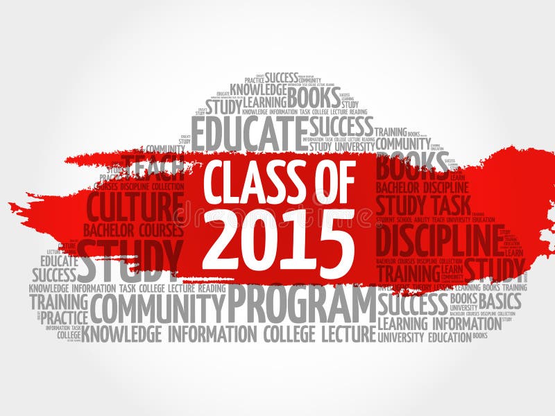 CLASS of 2015 word cloud stock illustration. Illustration of collage ...