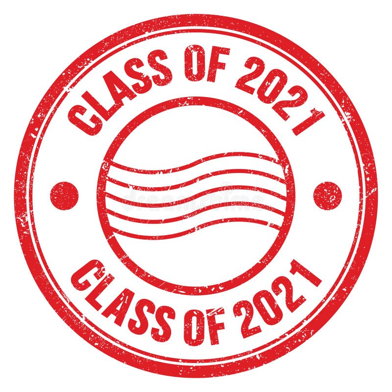 CLASS of 2021 Text Written on Red Round Postal Stamp Sign Stock ...
