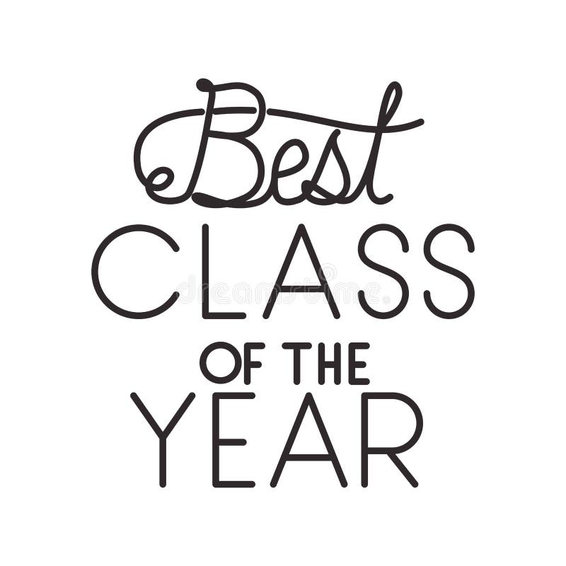 Class of the Year Hand Made Font Stock Vector - Illustration of academy ...