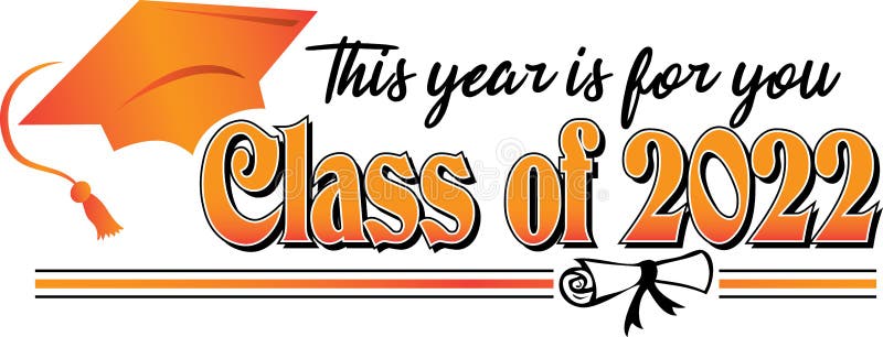 Orange Class of 2022 this Year is for You Banner Stock Vector ...