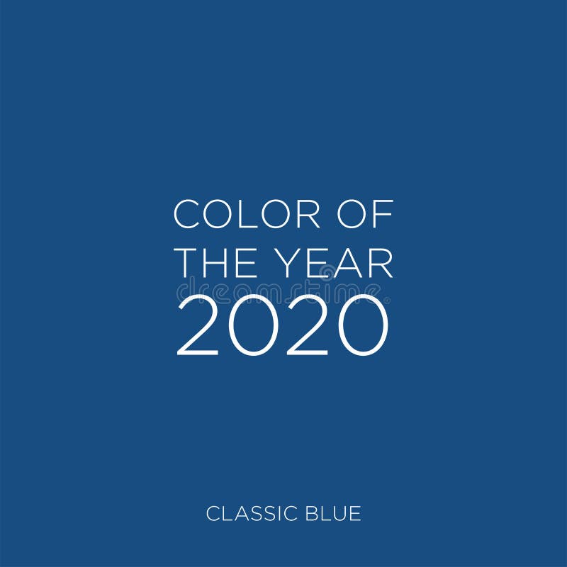 Classic Blue. Color of the Year 2020. Cd Editorial Photography ...