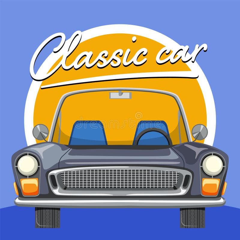 The Classic Car Concept with Old Car Front View Stock Vector ...