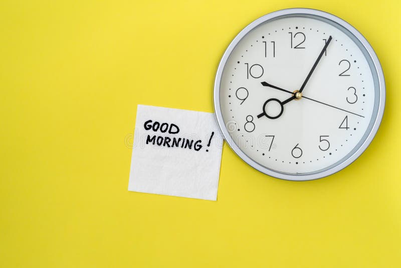 Classic Wall Clock with GOOD MORNING Note Stock Image - Image of ...