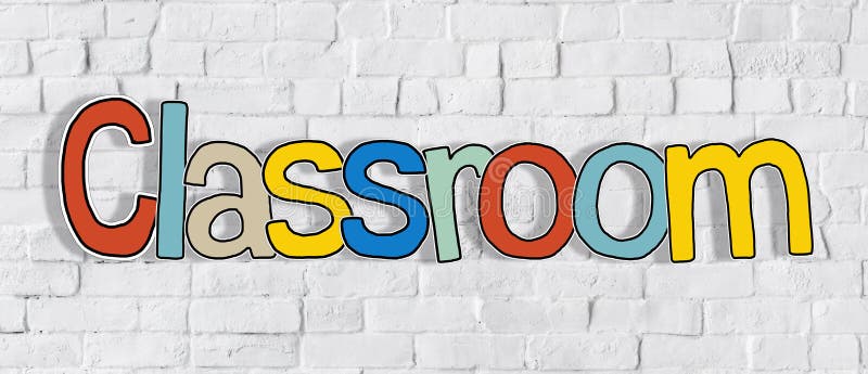 Classroom Colourful Word On Brick Wall Concept Stock Photo - Image ...