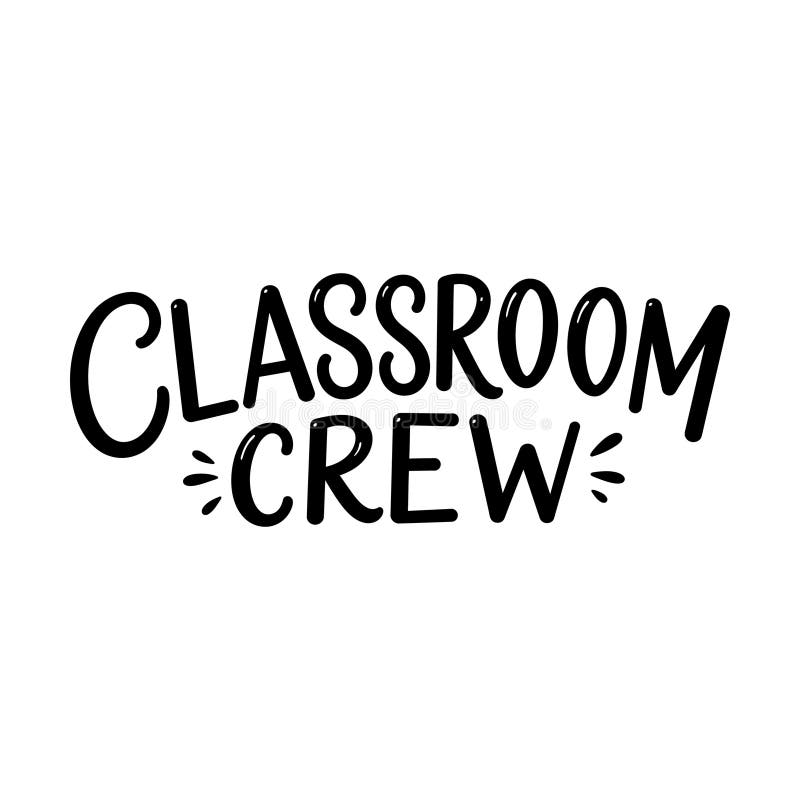 Classroom Crew Hand Lettering Text Design for Education and Teamwork ...