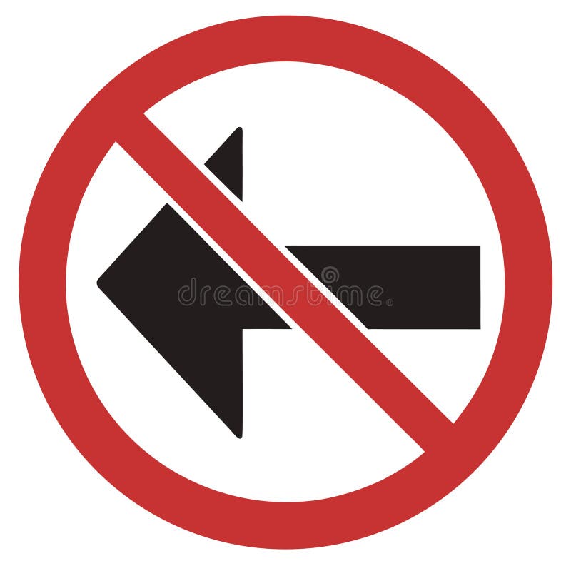 Vector Art of No Left Turn Traffic Sign Isolated on White Background ...