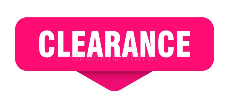 Clearance Sticker. Clearance Sign on Transparent Background Stock ...