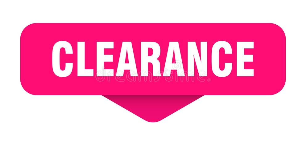 Clearance Sticker. Clearance Sign on Transparent Background Stock ...