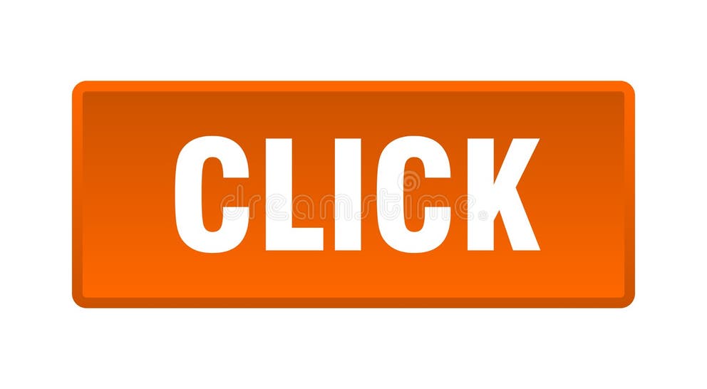 Click Button. Click Square Isolated Push Button Stock Vector ...