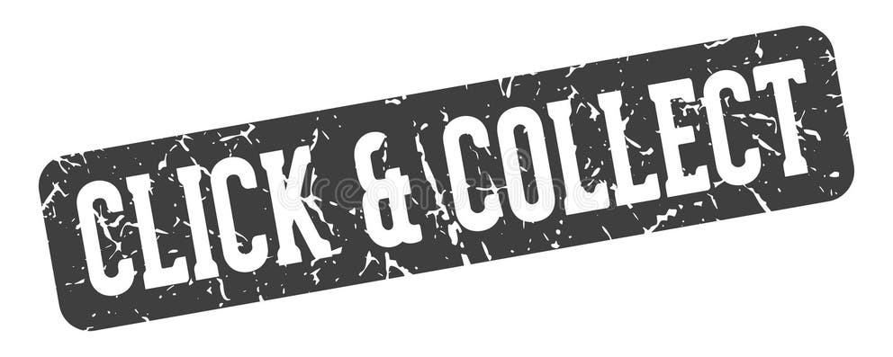 Click and Collect Rectangular Sign. Click and Collect Stamp Stock ...