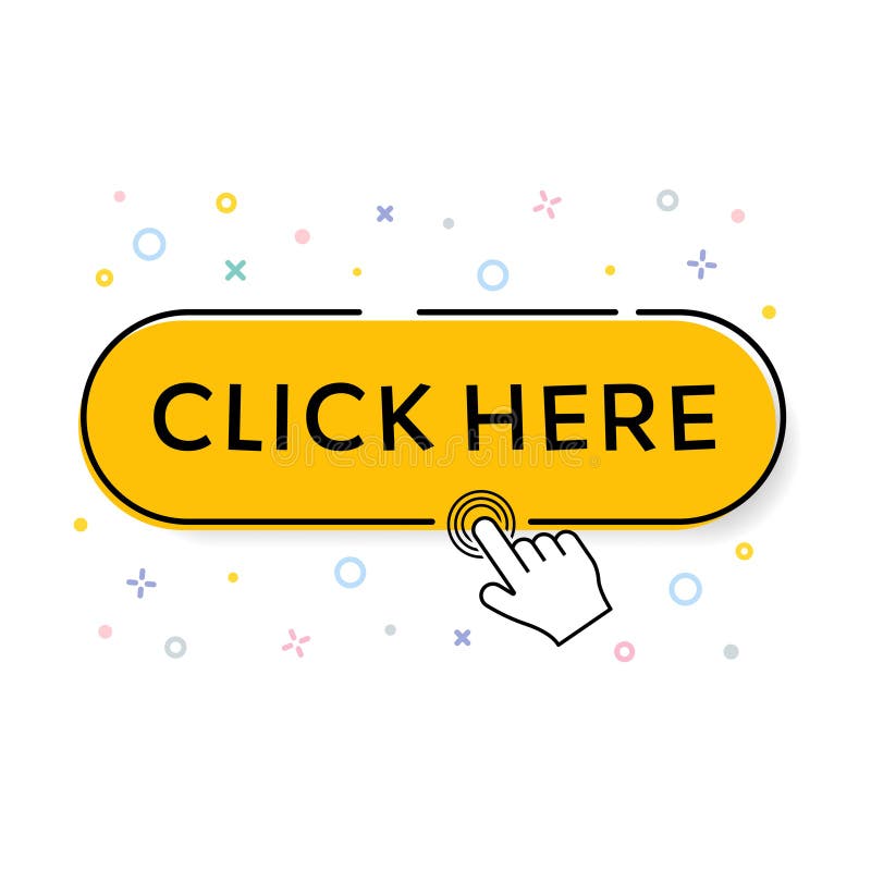 Click the Hand-click Button Here. Vector Illustration on a White ...