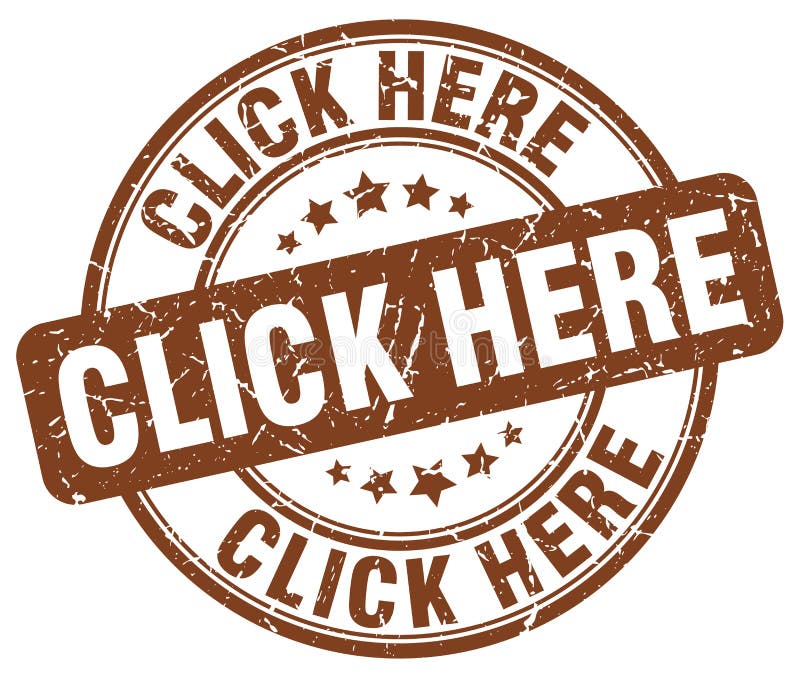 Click Here Brown Grunge Round Vintage Stamp Stock Vector - Illustration ...