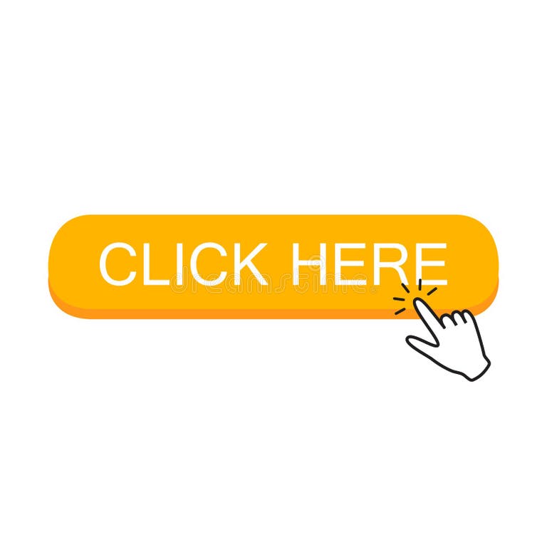 Click Here Button with Hand Cursor Pointer Clicking. Stock Vector - Illustration of clicking ...