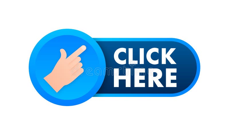 Click Here Button with Hand Pointer Clicking. Vector Stock Illustration ... Click Here Button with Hand Pointer Clicking. Vector Stock Illustration ...