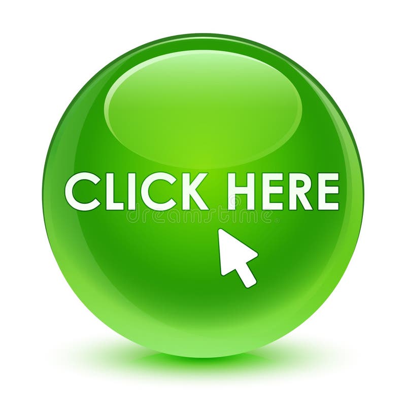 Click Here Glassy Green Round Button Stock Illustration - Illustration ...