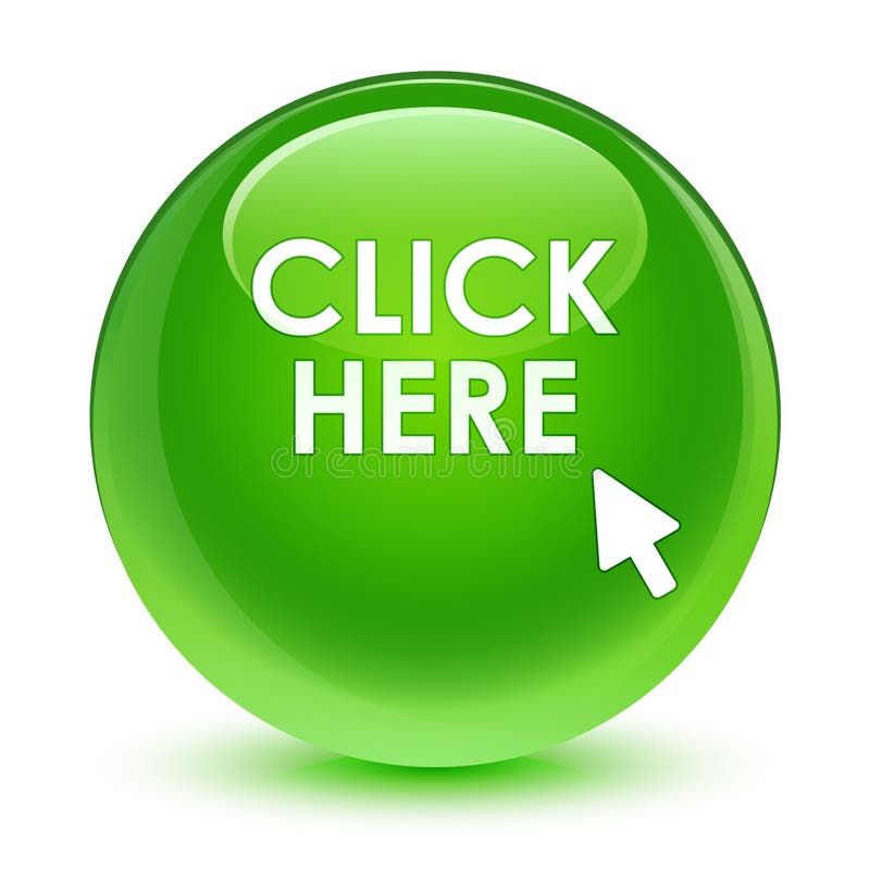 Click Here Glassy Green Round Button Stock Illustration - Illustration ...