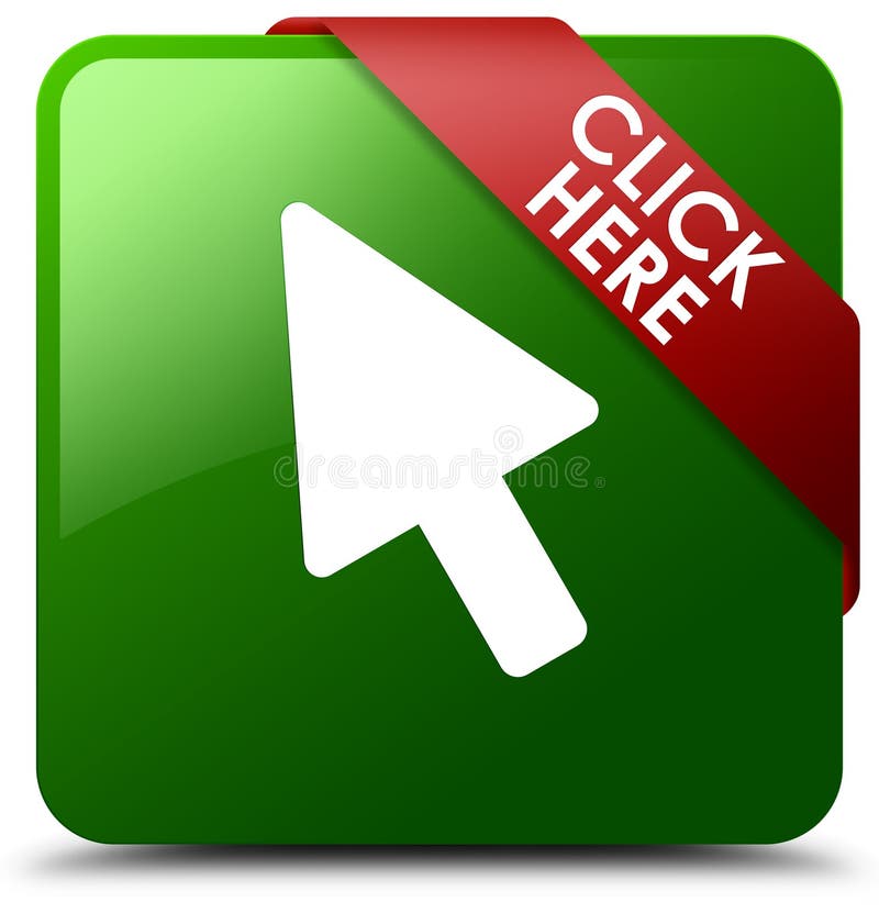 Click Here Green Square Button Stock Illustration - Illustration of ...