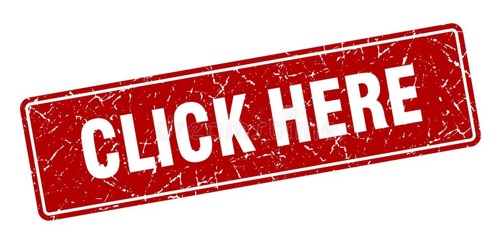 Click Here Sign. Click Here Grunge Stamp Stock Vector - Illustration of ...