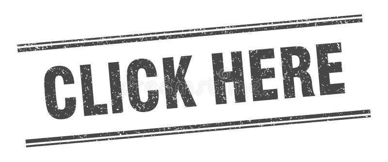 Click Here Stamp. Click Here Square Grunge Sign Stock Vector ...