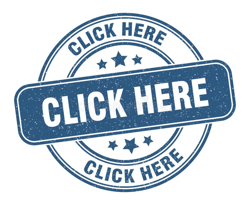 Click Here Stamp. Click Here Round Grunge Sign Stock Vector ...