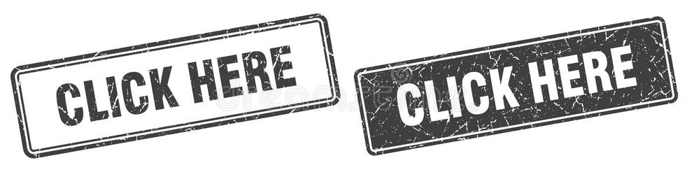 Click Here Stamp Set. Click Here Square Grunge Sign Stock Vector ...