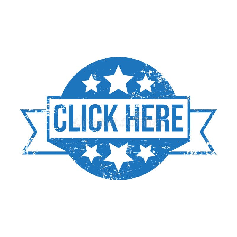 Click Here Stamp Solid and Grunge Template Stock Vector - Illustration ...